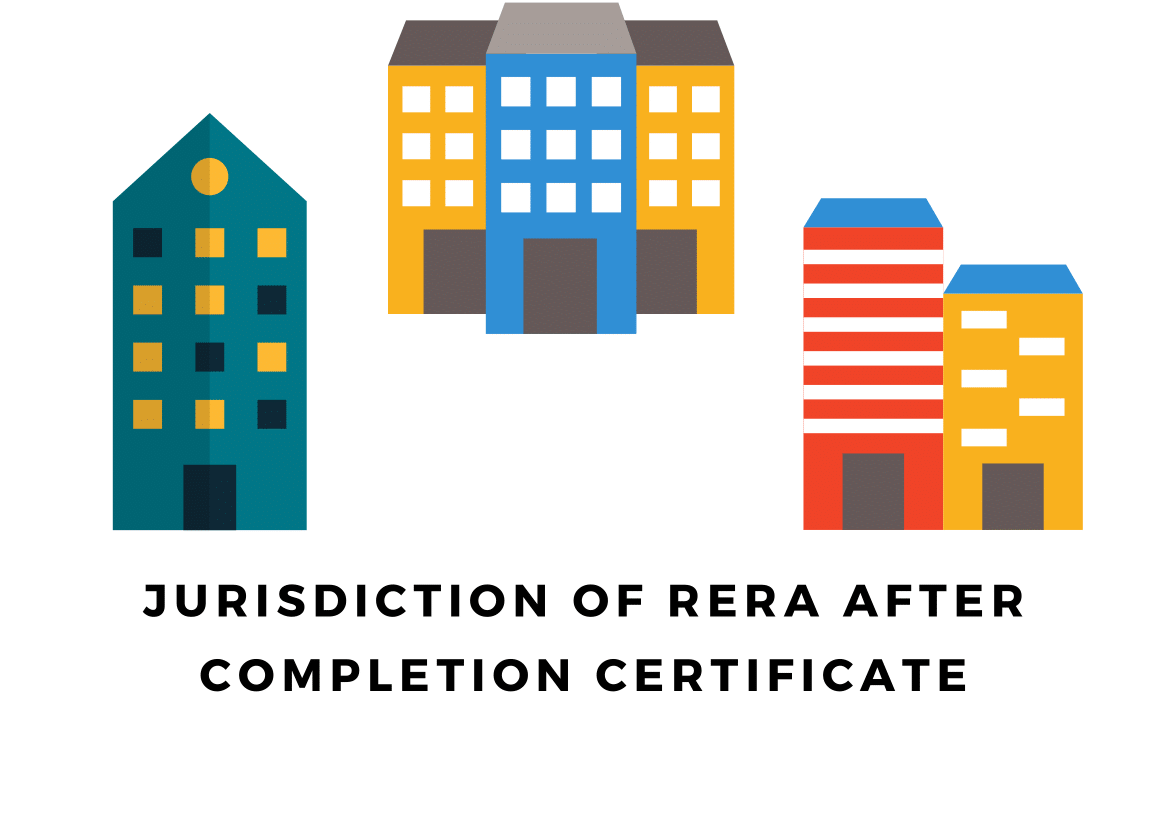 JURISDICTION OF RERA AFTER COMPLETION CERTIFICATE Analysis On Suresh JURISDICTION OF RERA AFTER COMPLETION CERTIFICATE Analysis On Suresh